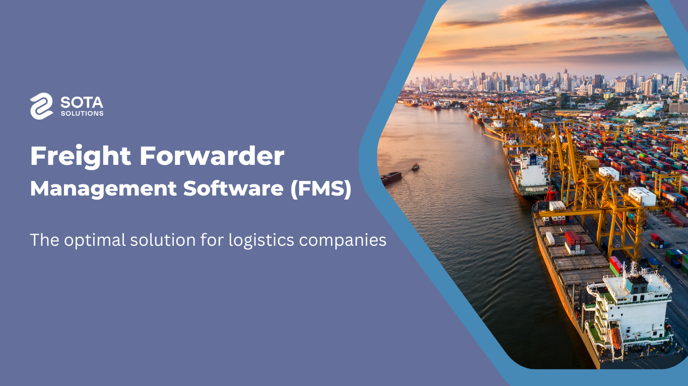 Phần mềm quản lý Freight Forwarder (FMS) toàn diện